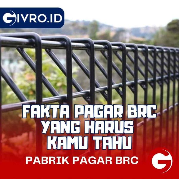 Fakta Pagar BRC yang Harus Kamu Tahu - Pabrik Pagar BRC